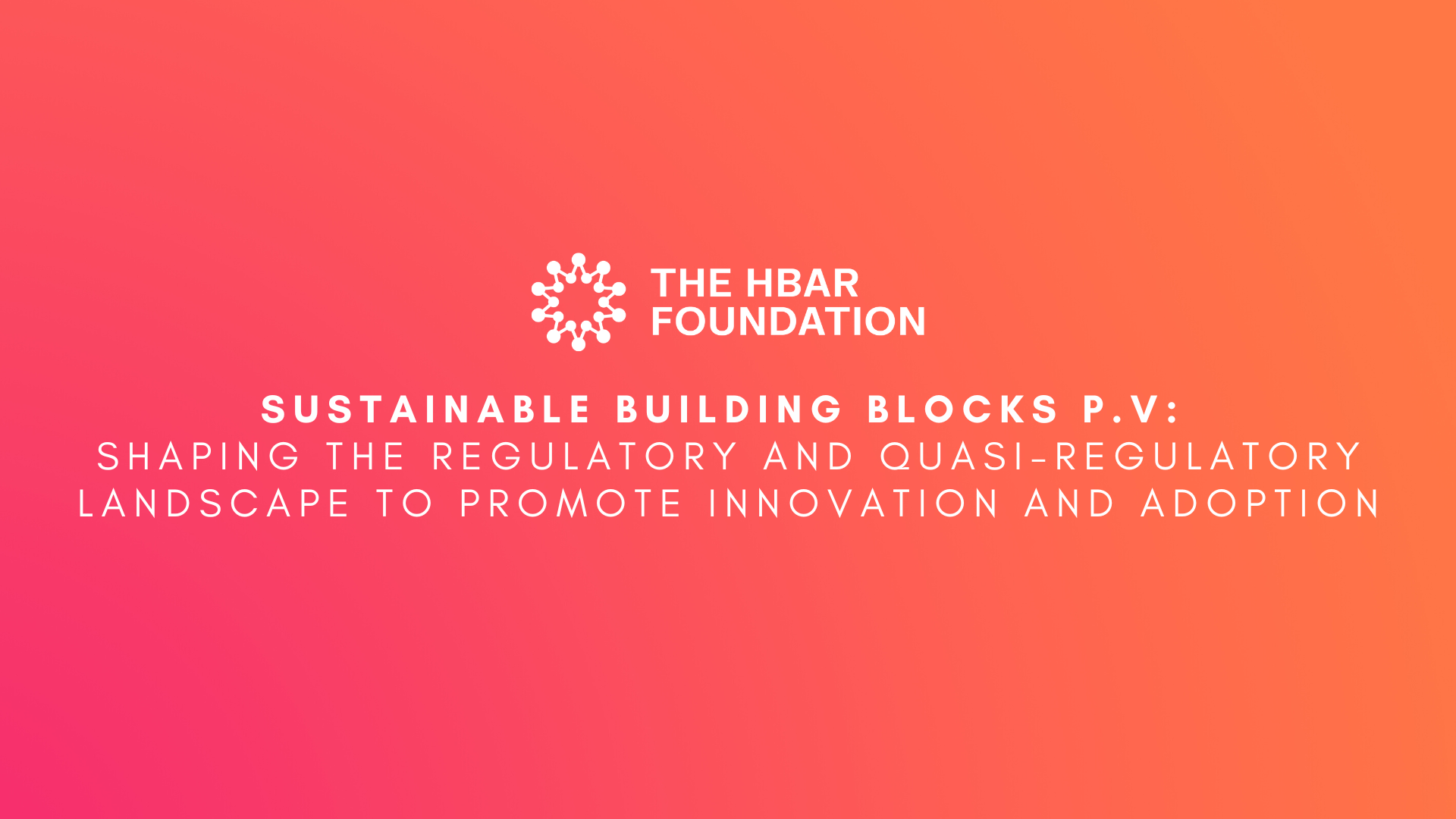 Sustainable Building Blocks Pt. V: Shaping the Regulatory and Quasi ...