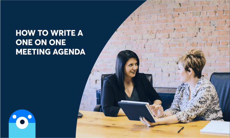 How to Write a One on One Meeting Agenda | Otter.ai