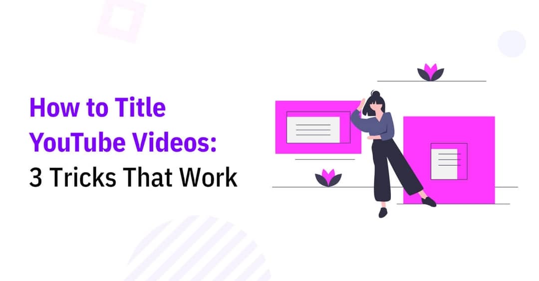How to Title YouTube Videos to Get More Views | Beginner's Guide