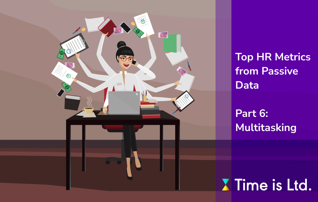 How to Measure and Reduce Multitasking at Work