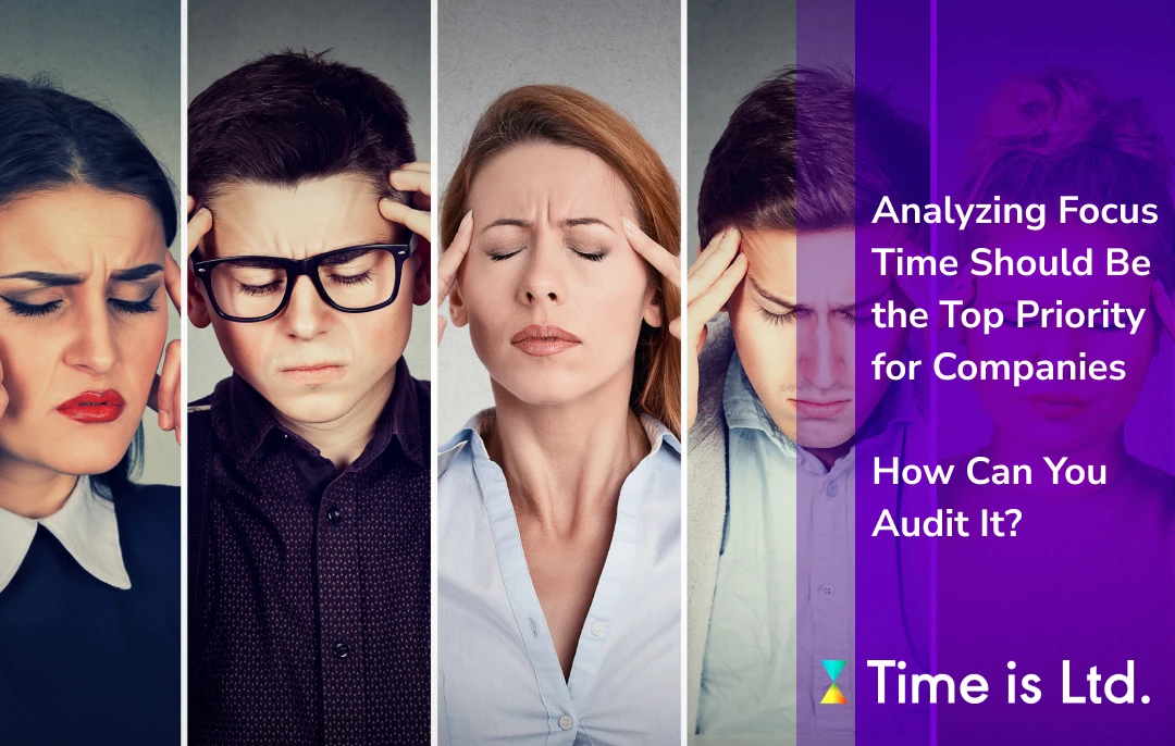 How To Analyze Employee “Focus Time”