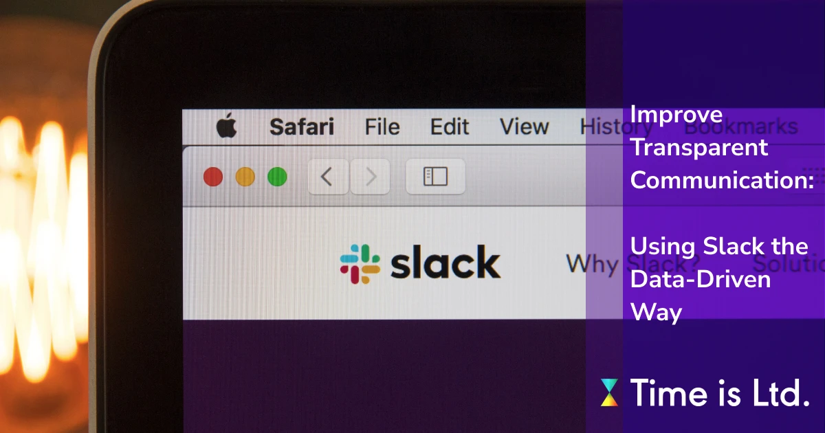Improve Transparent Communication Using Slack the Data-Driven Way