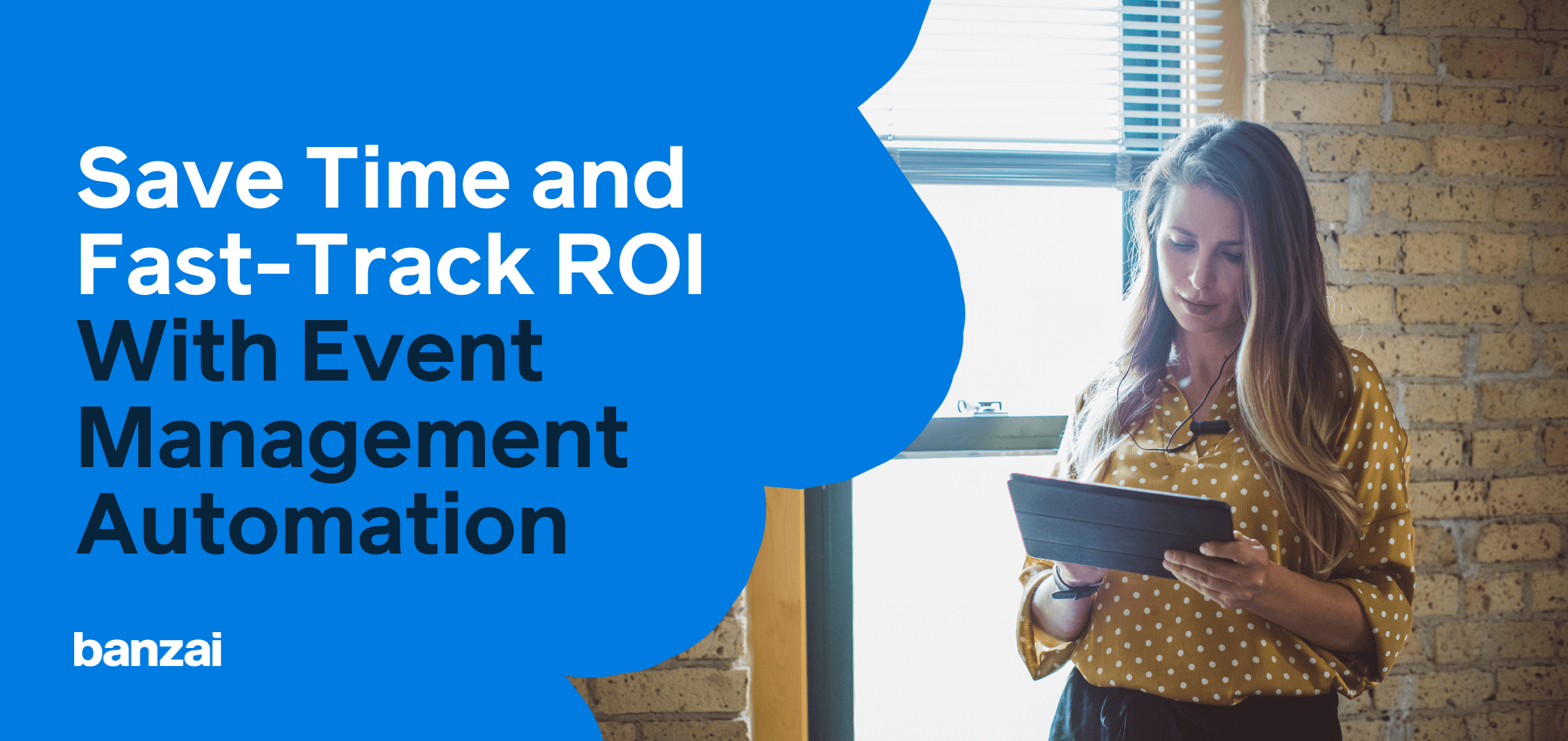 Save Time and Fast-Track ROI With Event Management Automation
