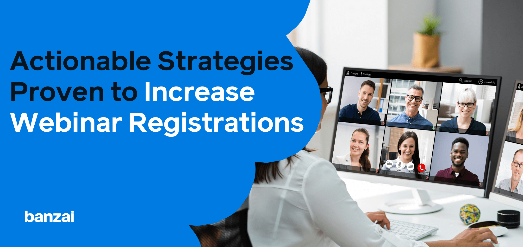 Actionable Strategies Proven to Increase Webinar Registrations