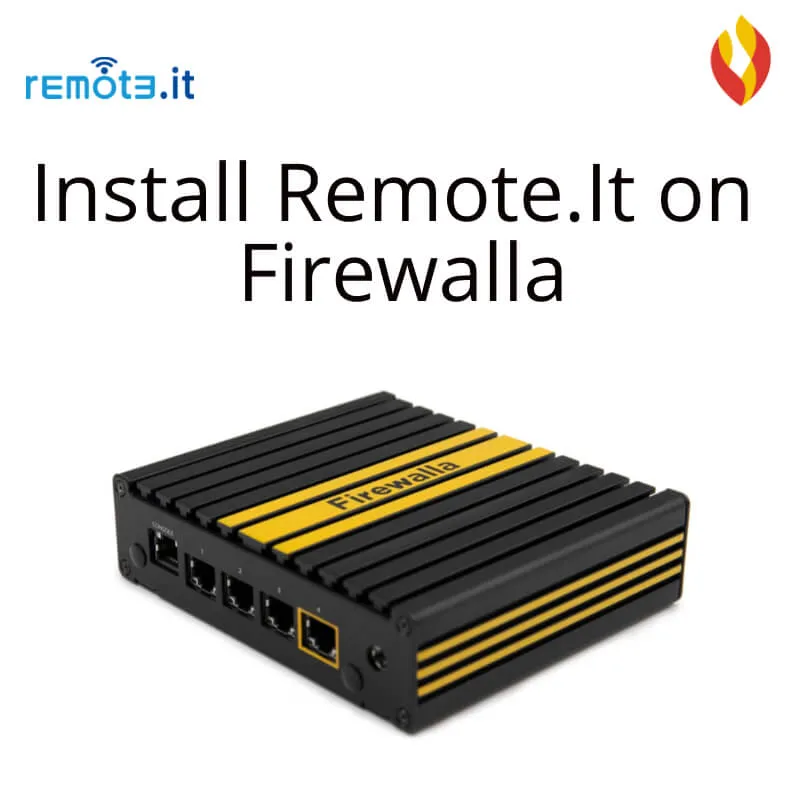 Firewallaのサポート - ルーターにRemote.Itをインストールします。