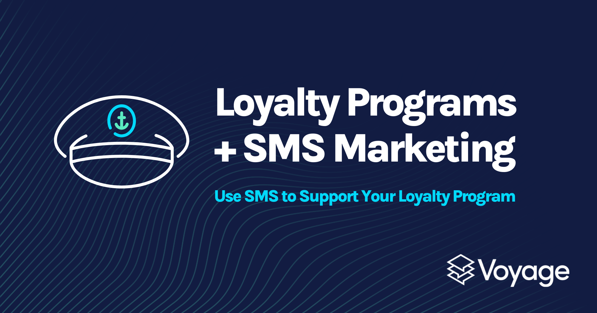 How to Support Your Loyalty Program With SMS | Voyage SMS