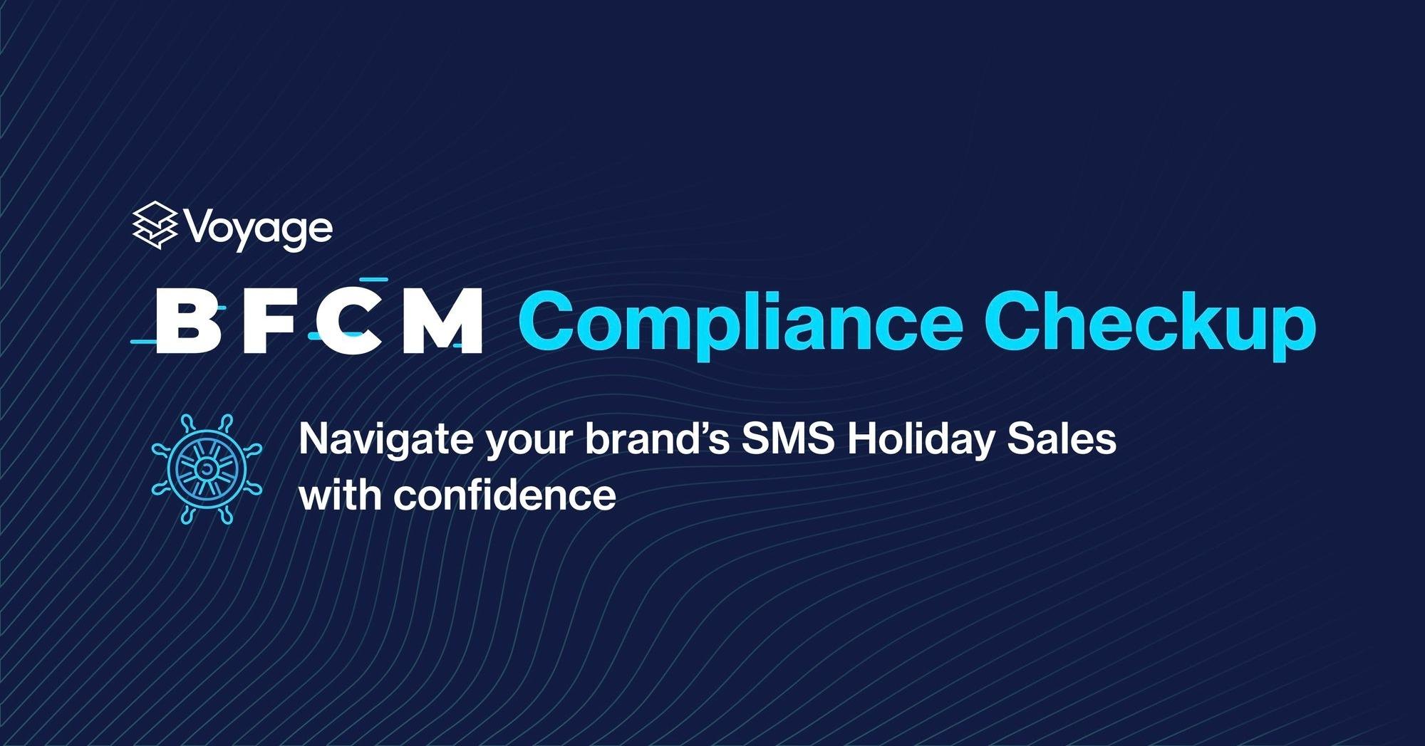 BFCM Compliance Checkup | Voyage SMS