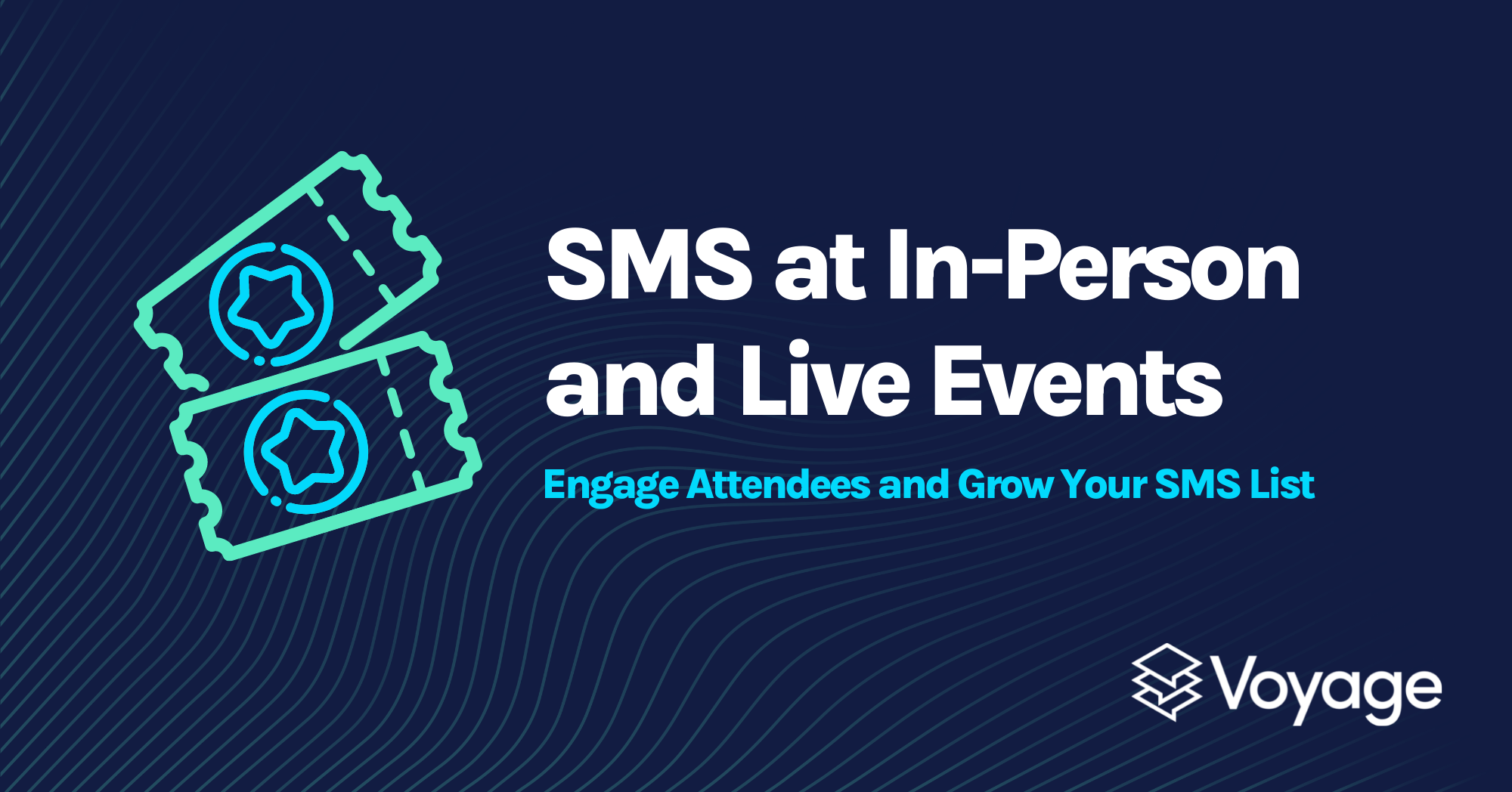 How to Use SMS at In-Person and Live Events | Voyage SMS
