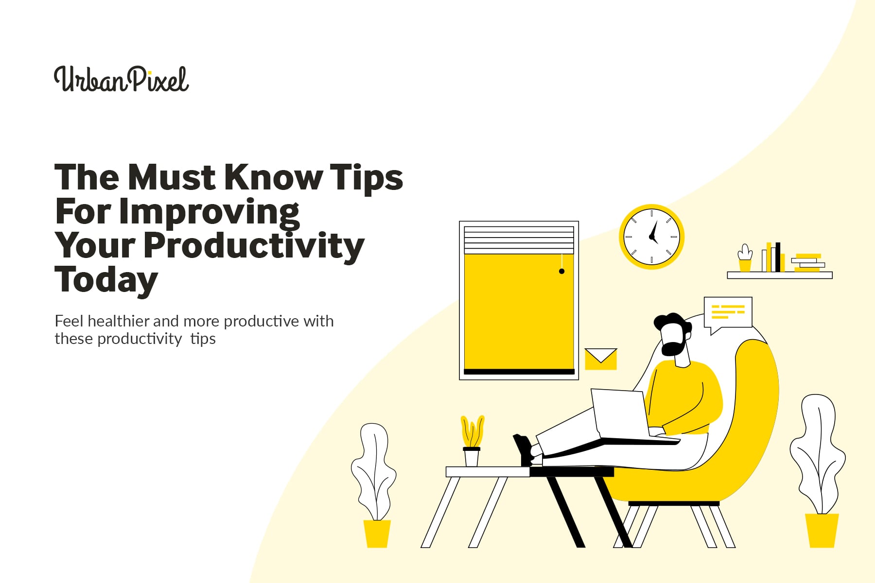 Organization | The Must Know Tips For Improving Your Productivity