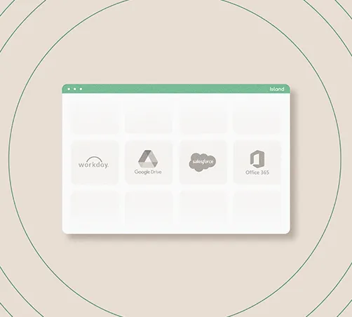 SaaS and Web Apps | Island - The Enterprise Browser