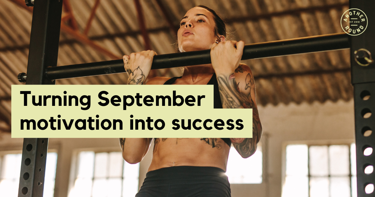 Turning September Motivation Into Success