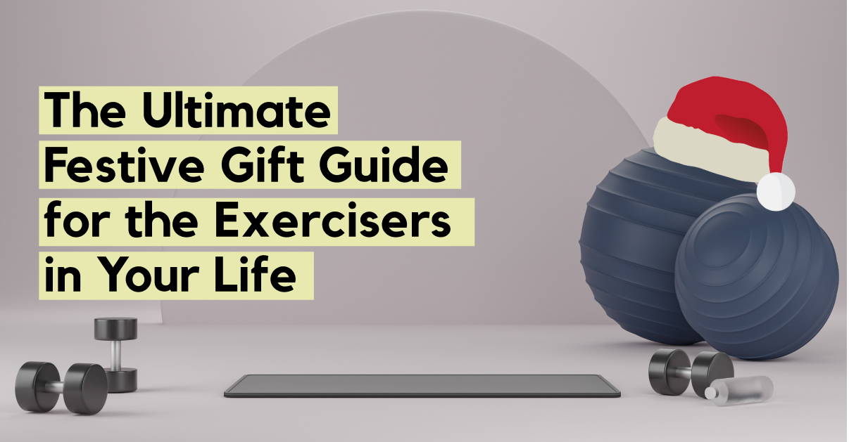 The Ultimate Festive Fitness Gift Guide