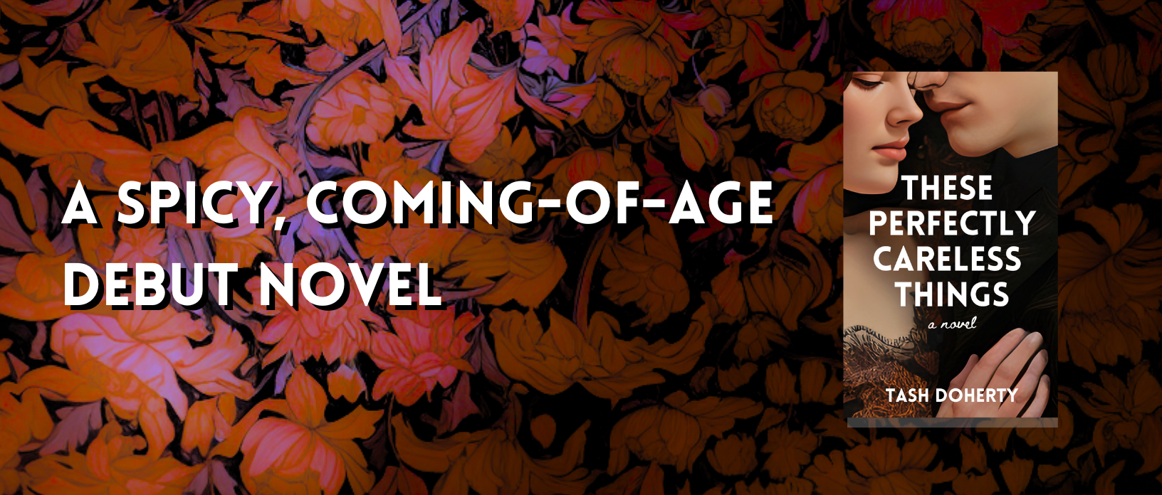 These Perfectly Careless Things