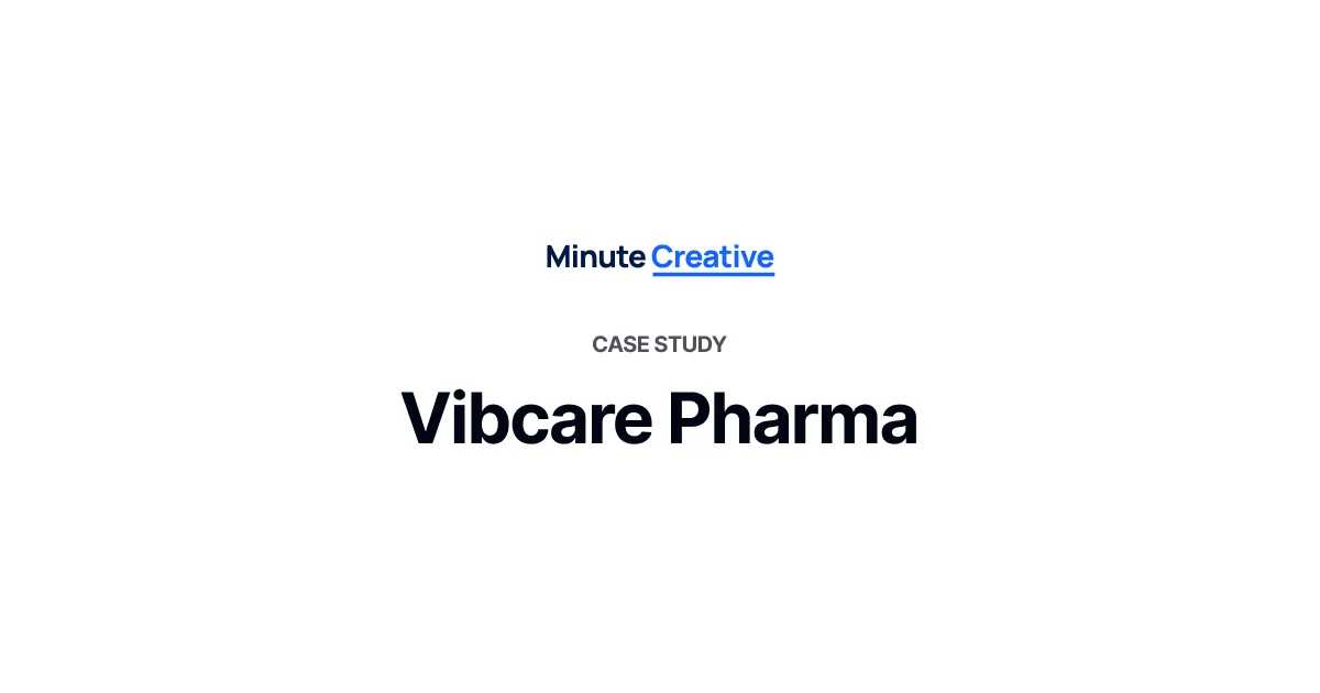 Vibcare Pharma | Minute Creative