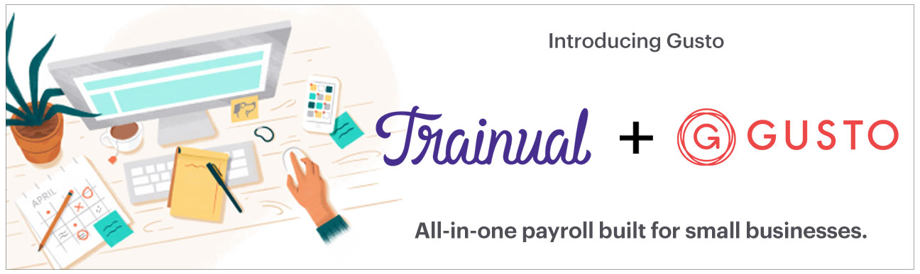 Onboard And Train Your Team, Now With Even More Gusto - Trainual