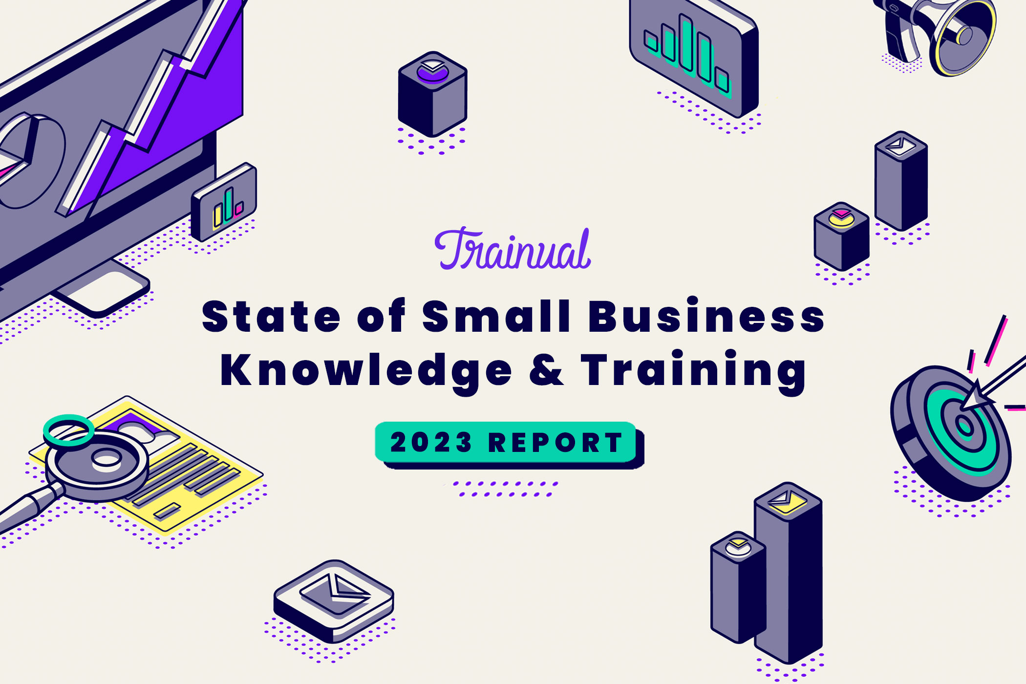 2023 State of Small Business Knowledge & Training Report | Trainual