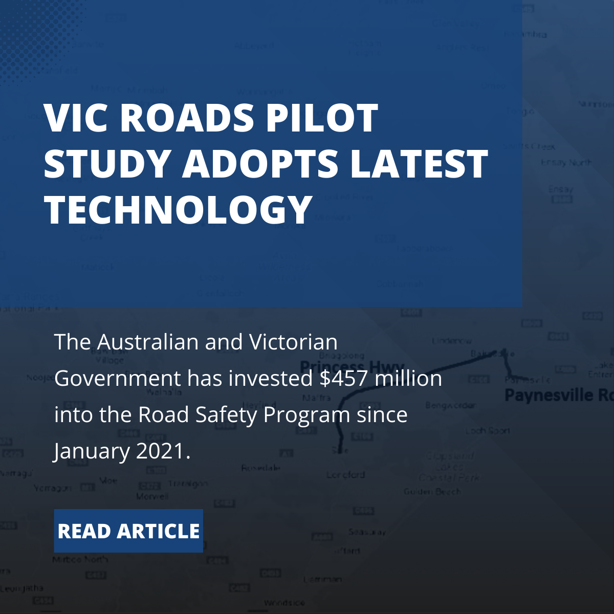 Victoria Main Roads Pilot Study