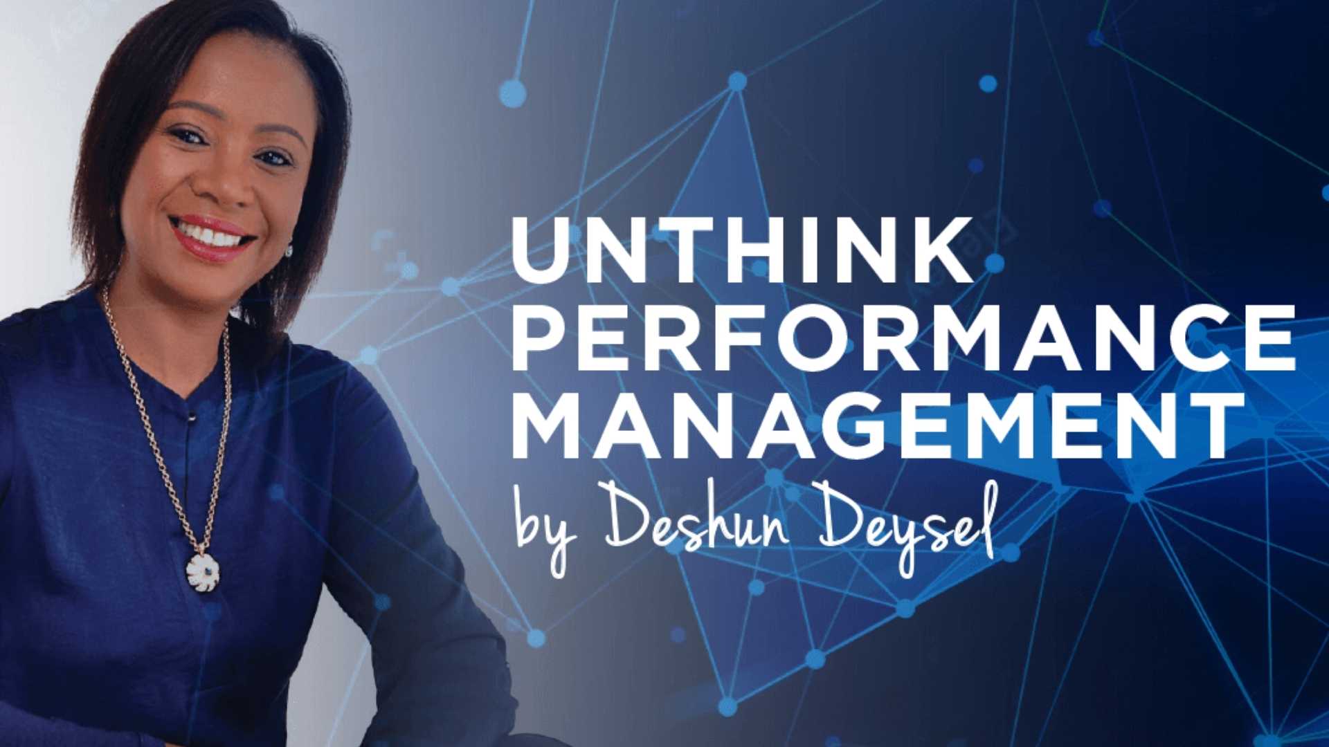 UNTHINK PERFORMANCE MANAGEMENT