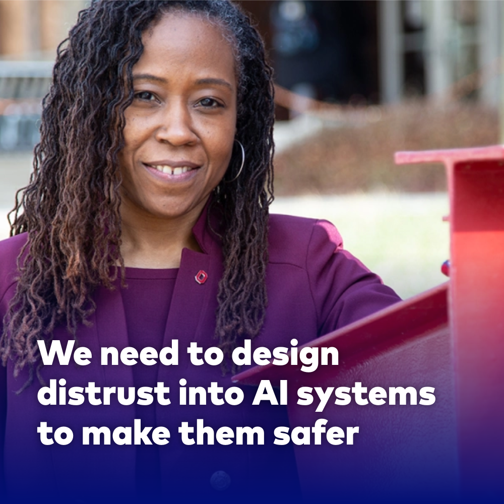 We need to design distrust into AI systems to make them safer