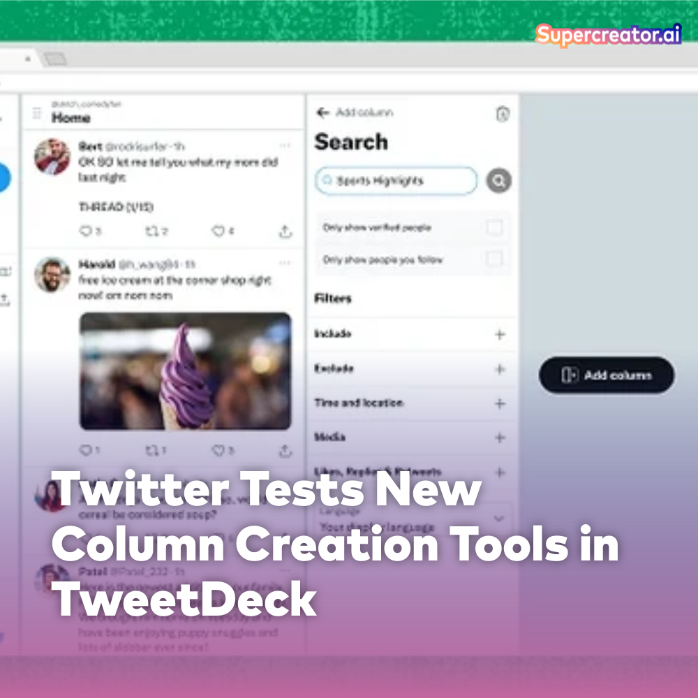 Twitter Tests New Column Creation Tools in TweetDeck