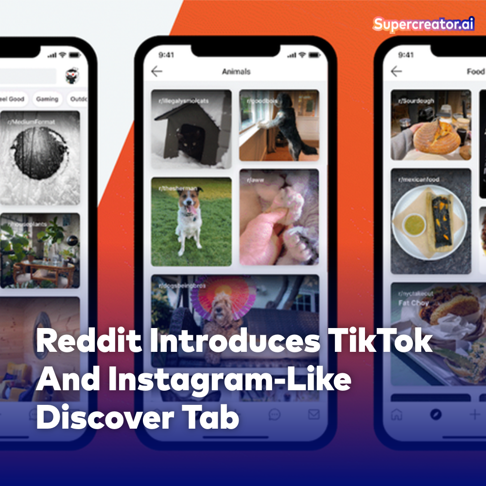 Reddit Introduces TikTok And Instagram-Like Discover Tab