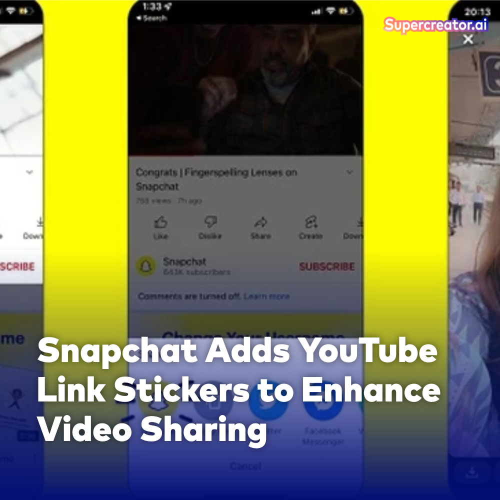 Snapchat Adds YouTube Link Stickers to Enhance Video Sharing