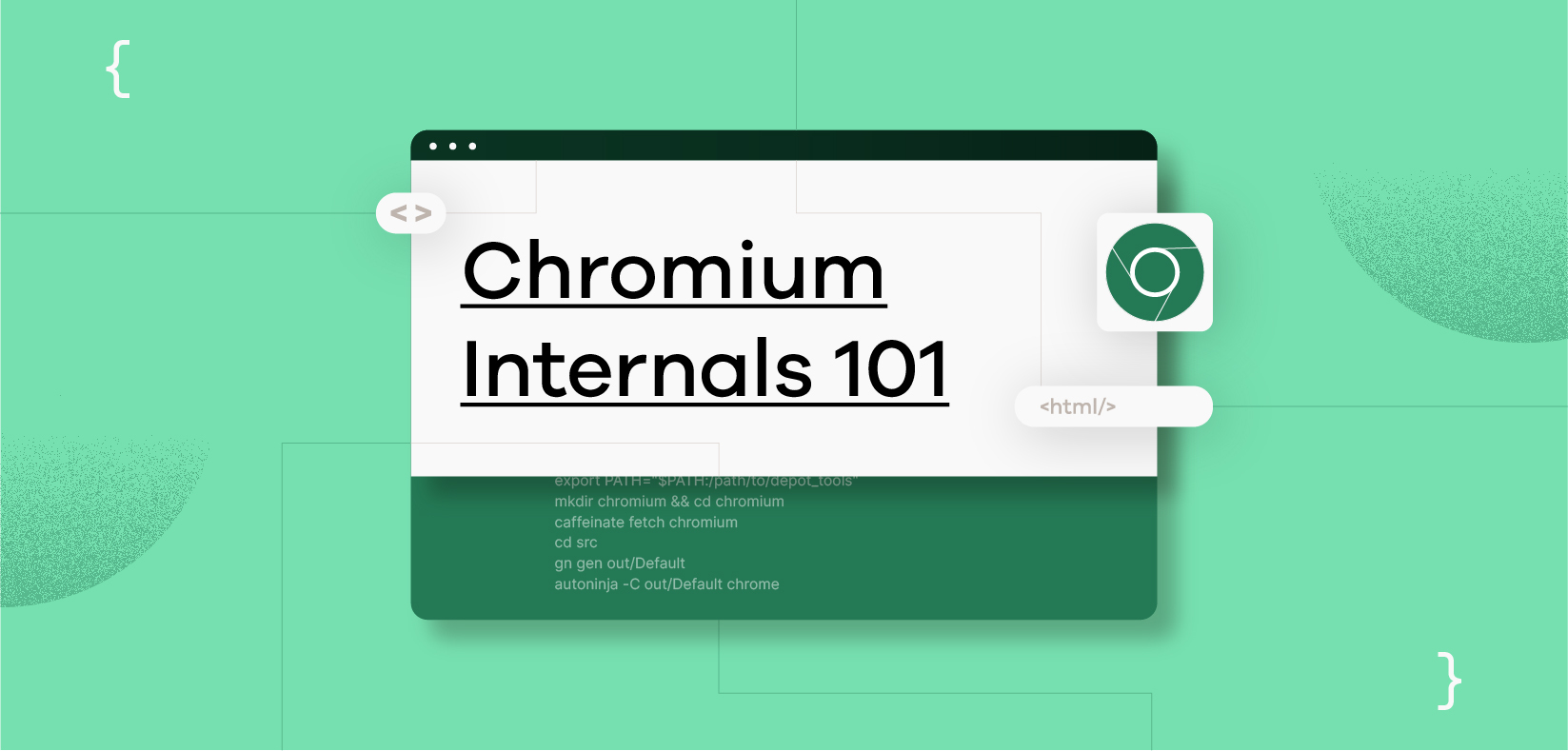 Chromium Internals 101: An overview of Chromium's Top-level Design
