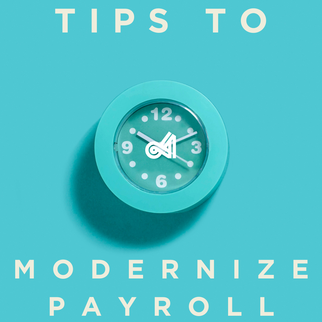 Tips to Bring Payroll Into The Modern Business Model