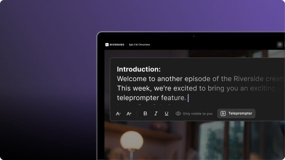 Online Teleprompter - Record Videos Like a Pro - Riverside