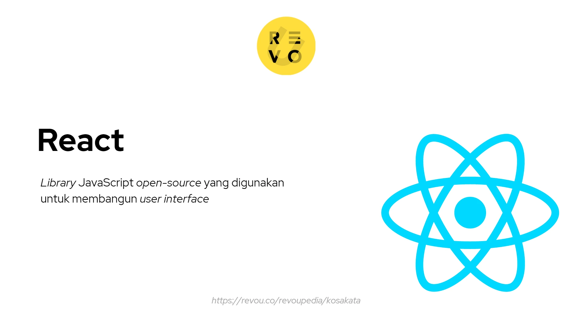 Apa itu React? Pengertian dan contoh 2023 | RevoU