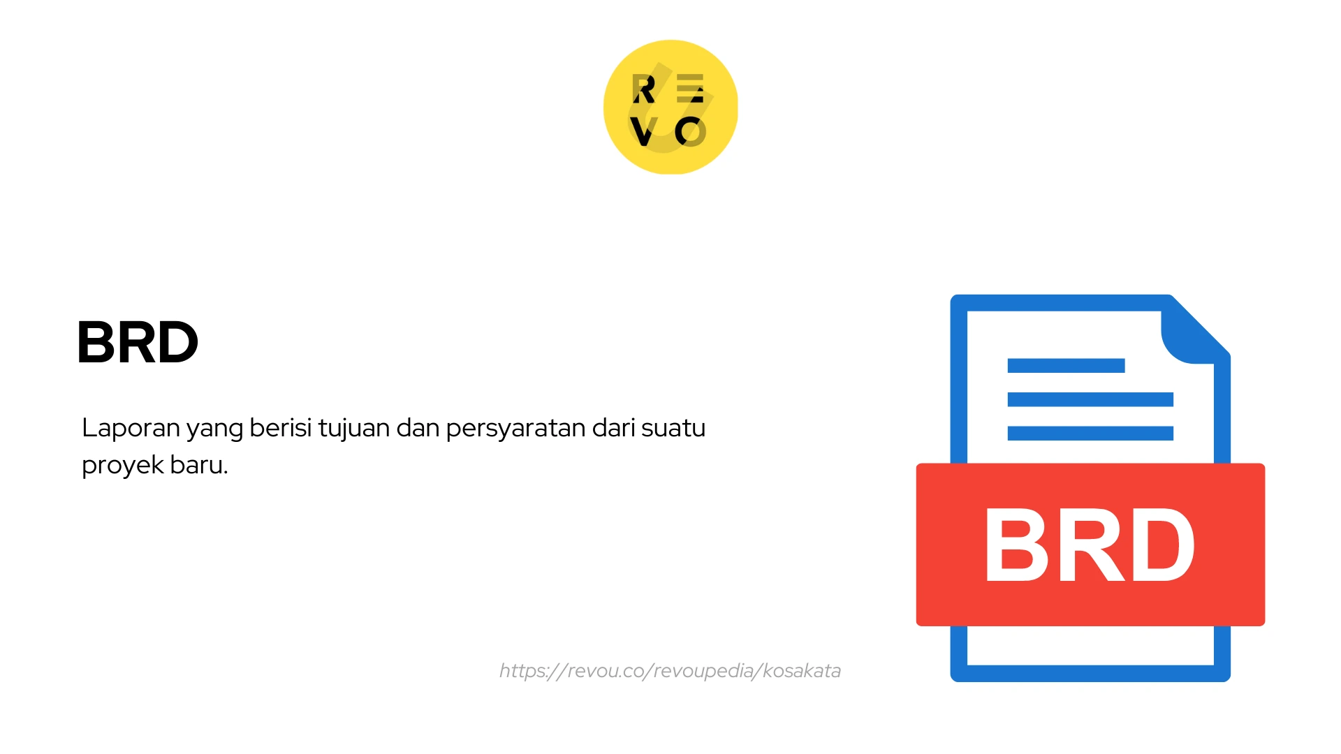 Apa itu BRD? Pengertian dan contoh 2023 | RevoU