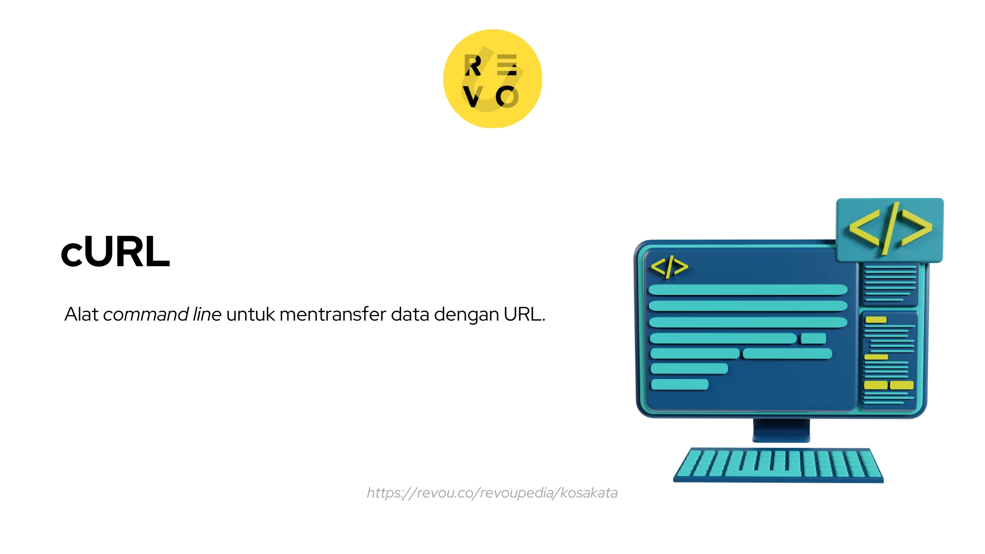 Apa itu cURL? Pengertian dan contoh 2023 | RevoU