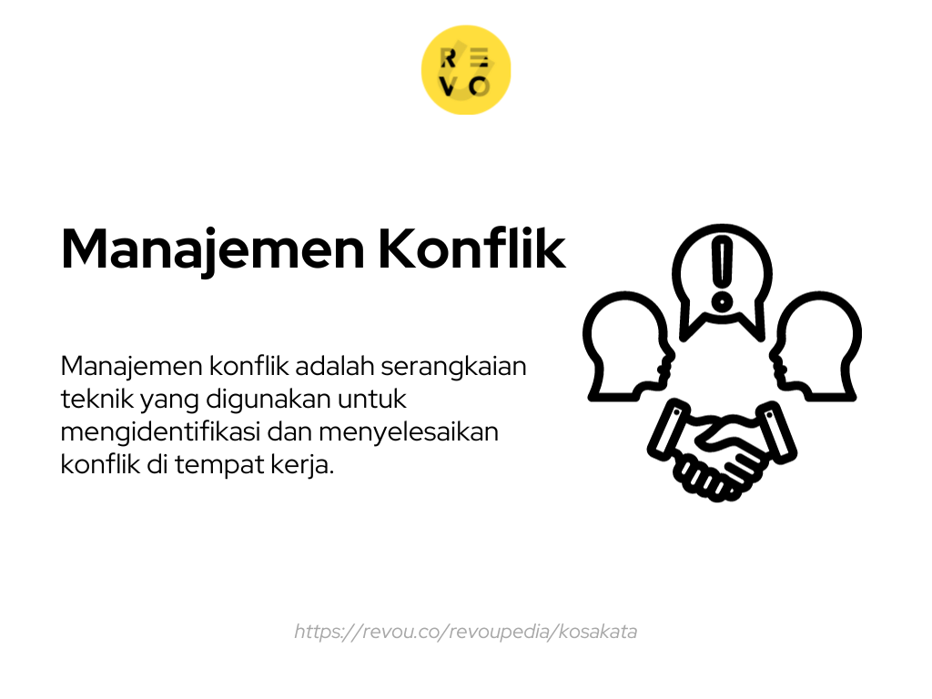 Apa itu Manajemen Konflik? Pengertian dan contoh 2023 | RevoU