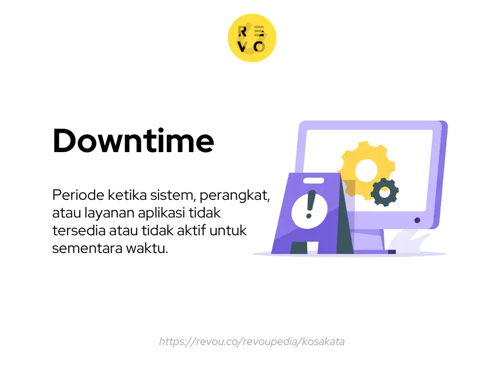 Apa itu Downtime? Pengertian dan contoh 2023 | RevoU
