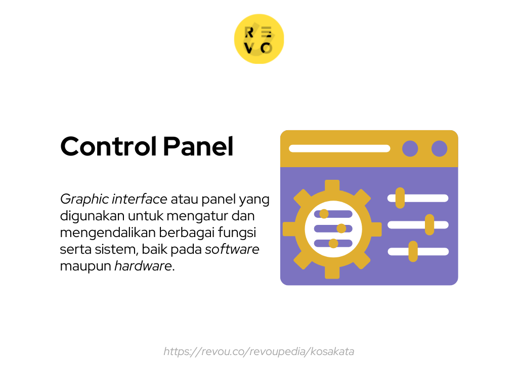 Apa itu Control Panel? Pengertian dan contoh 2024 | RevoU