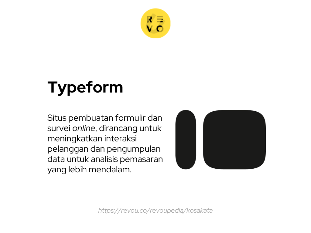 Apa itu Typeform? Pengertian dan contoh 2023 | RevoU