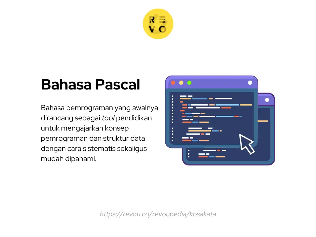 Apa itu Bahasa Pascal? Pengertian dan contoh 2024 | RevoU