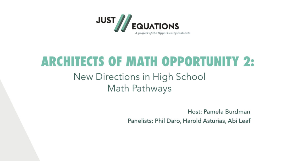 Webinar: Architects of Math Opportunity: Designing High School Math ...