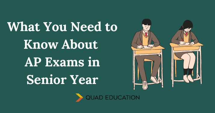 AP Exams During a Senior Year: What You Need To Know