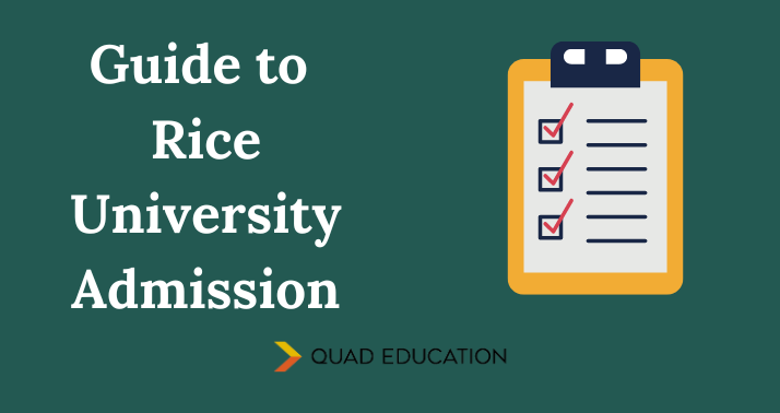How To Get Into Rice University - Admission Requirements