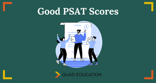What Is A Good PSAT Score? - Avg. Scores + Comparisons
