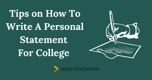 How to Write a Personal Statement for College (15+ Examples)