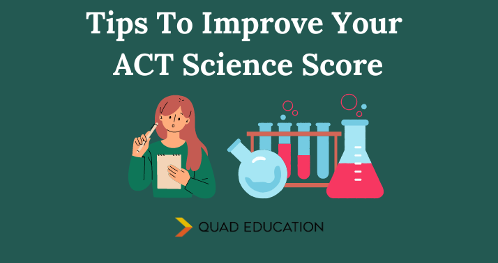 How To Improve Your ACT Science Score - 12 Useful Tips