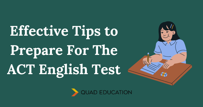 How to Prepare for the ACT English Test (7 Tips + Grammar)