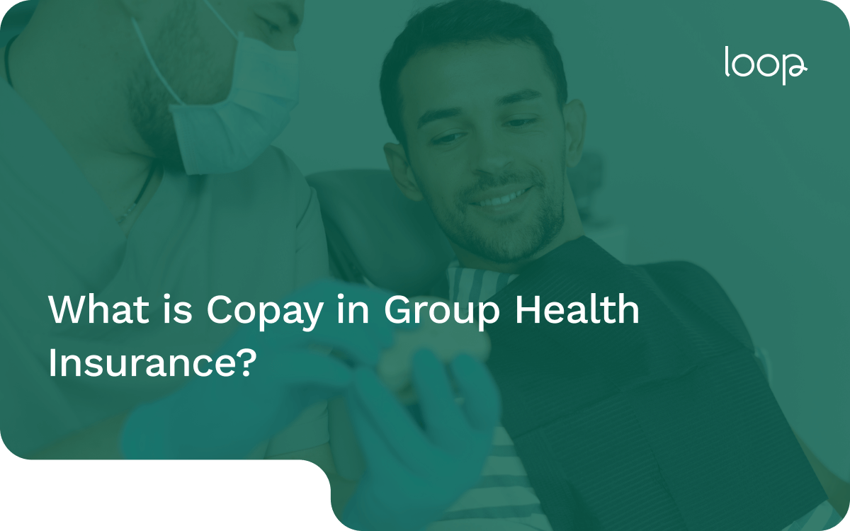 What is Copay in Group Health Insurance?