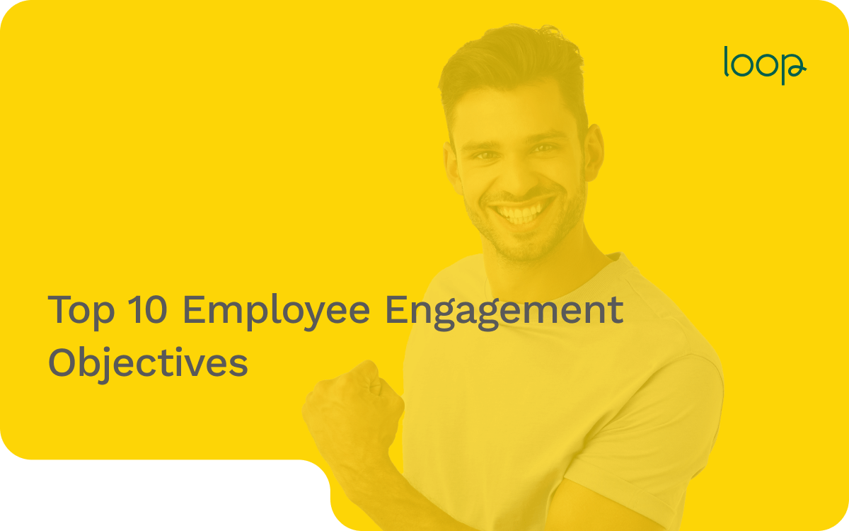 Top 10 Employee Engagement Objectives In 2023