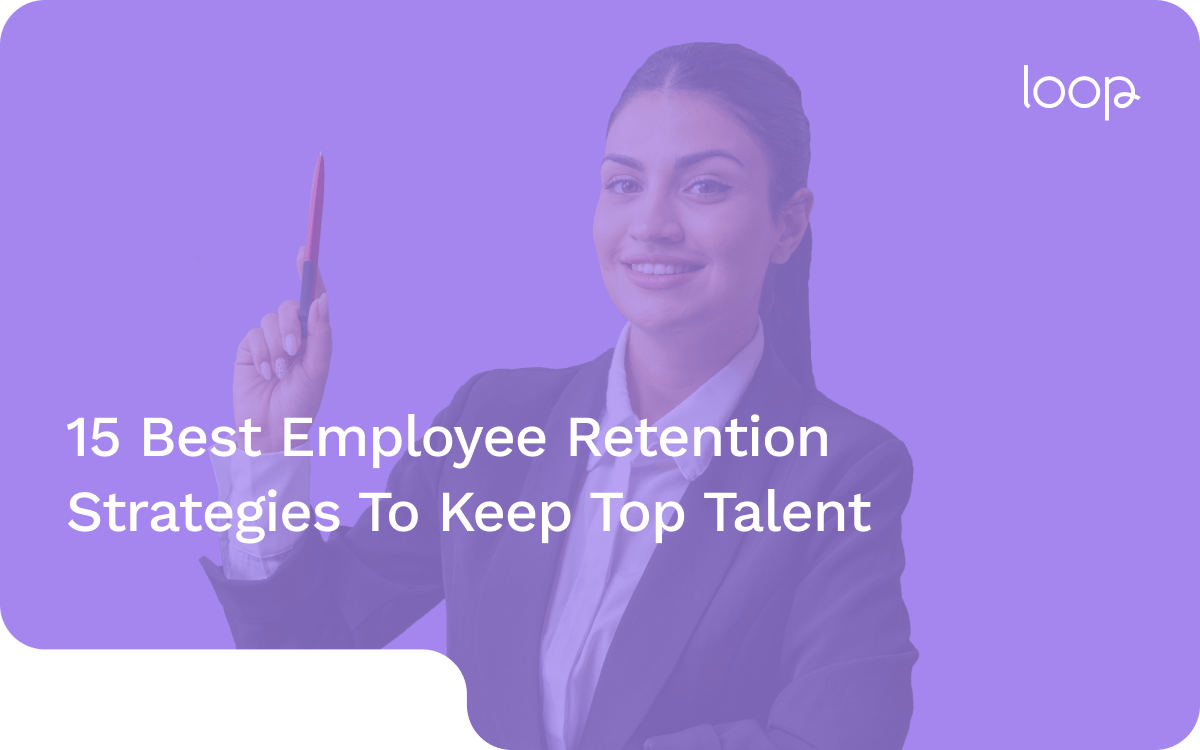 15 Best Employee Retention Strategies To Keep Top Talent