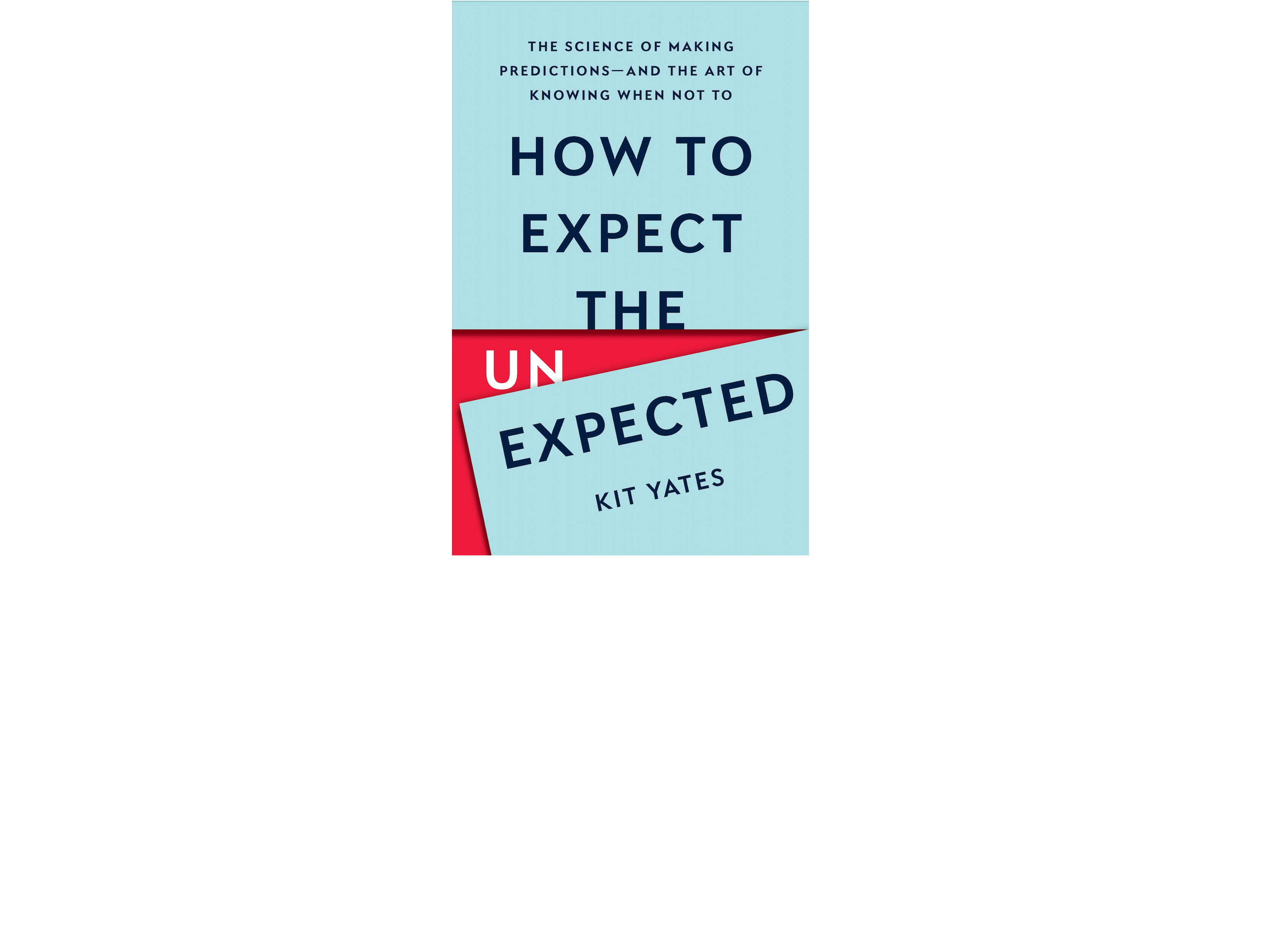 How to Expect the Unexpected by Kit Yates - Book Review