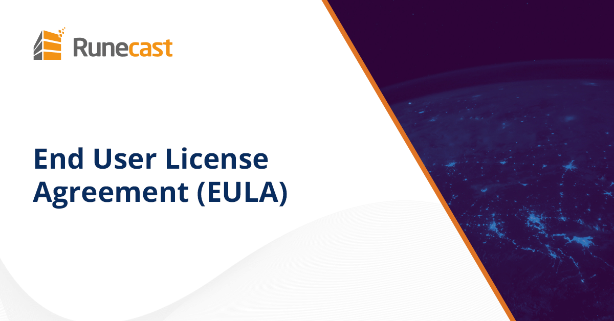 Runecast End User License Agreement (EULA)