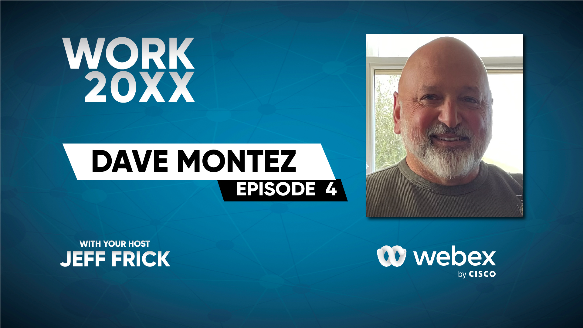 Dave Montez: 1:1s, Trust, Compassionate Engagement | Work 20XX #04 ...